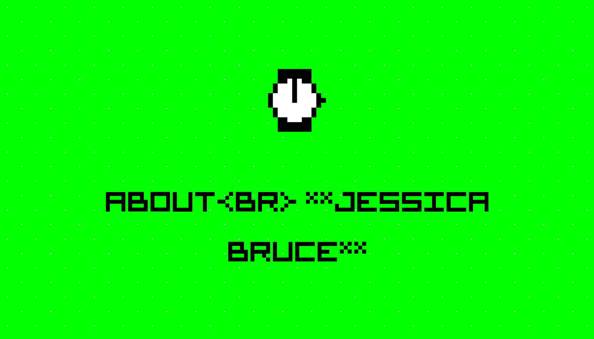 About Jessica Bruce on HackerNoon